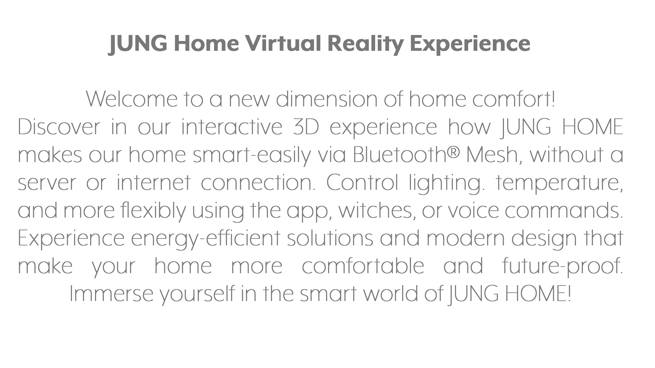 JUNG HOME Semi-detached Xperience